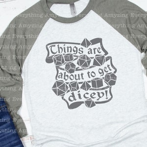 Things Are About to Get Dicey Svg, Dnd Svg, Dice Svg, Dungeon Master ...