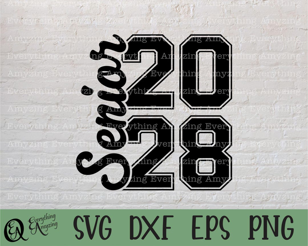Senior 2028 Svg, Senior Class Svg, Graduation, High School Svg, College ...