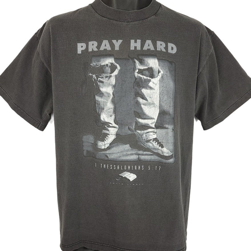 Pray Hard Christian T Shirt Vintage 90s 1 Thessalonians 5:17 | Etsy