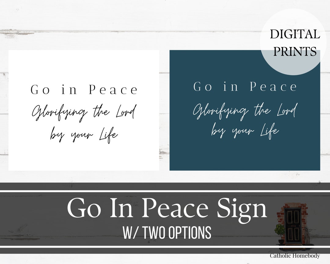 Go in Peace Sign | DIGITAL Catholic Art Prints - Etsy