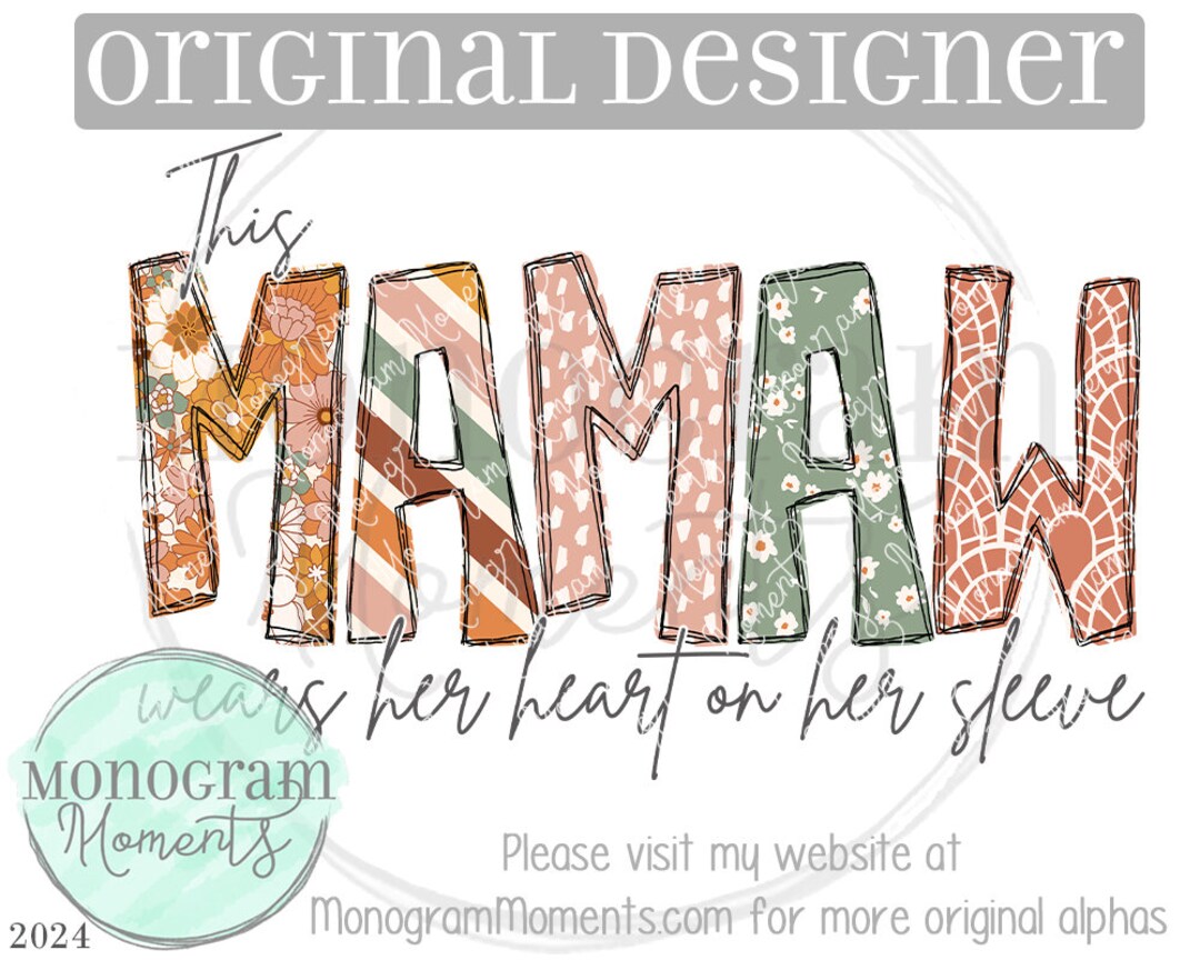 This Mamaw Wears Her Heart on Her Sleeve Png ORIGINAL DESIGNER This ...