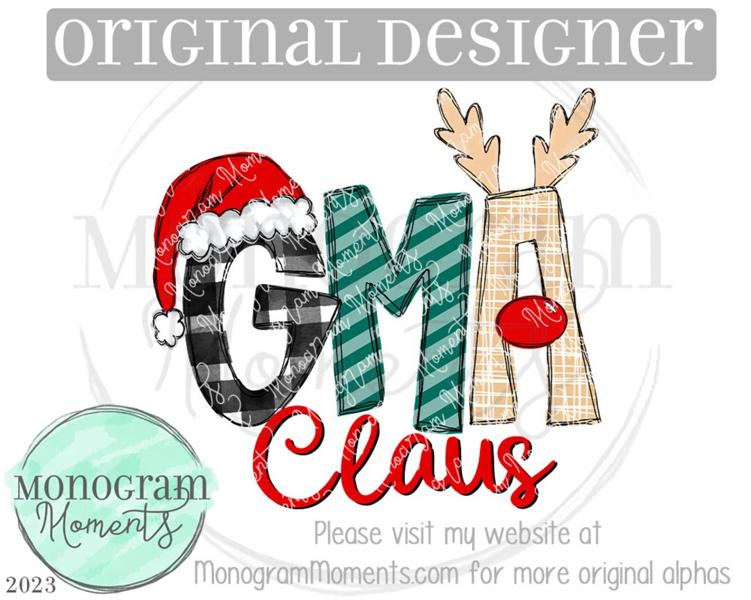 Gma Claus Christmas Name Png ORIGINAL DESIGNER Gma Christmas Reindeer ...