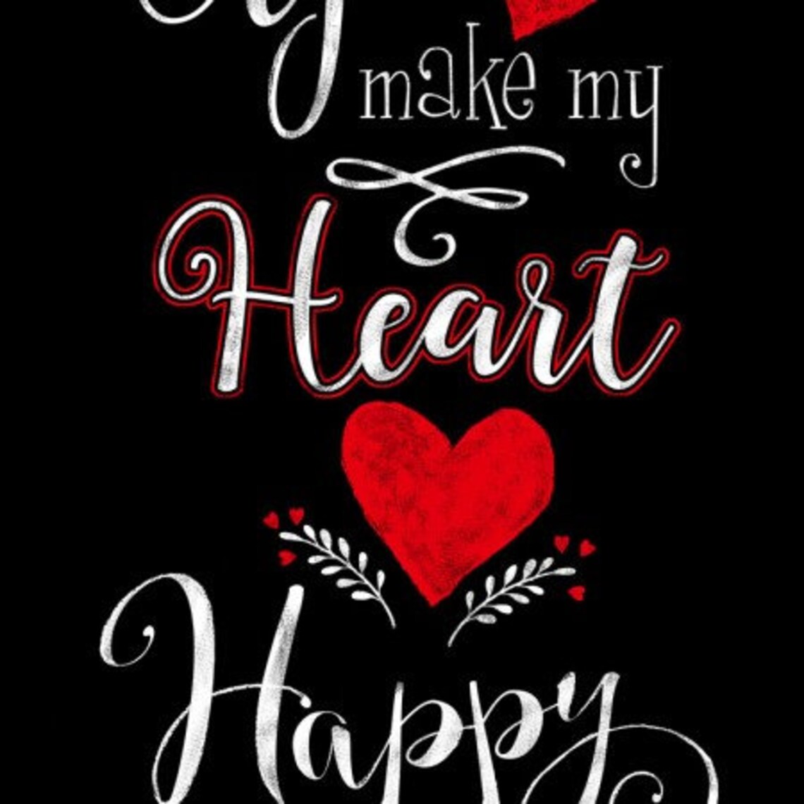 You Make My Heart Happy Panel Gc-c7740-black by Sara Lister - Etsy