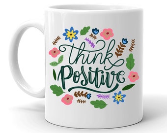 Think Positive Mug - Etsy