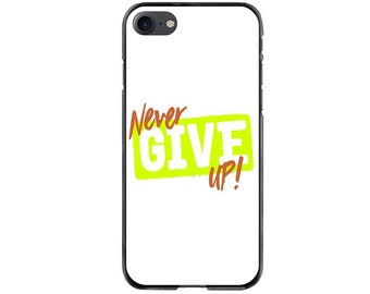 Never Give up Phone Case - Etsy