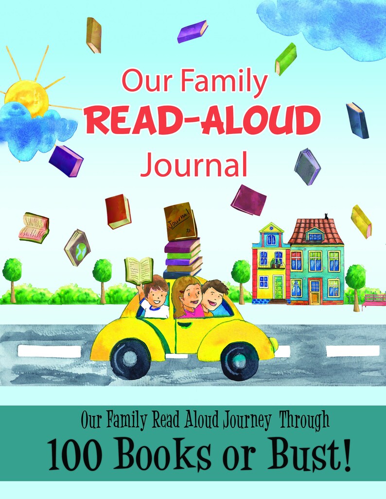 Our Family Read-aloud Journal: Our Family Read Aloud Journey Through ...