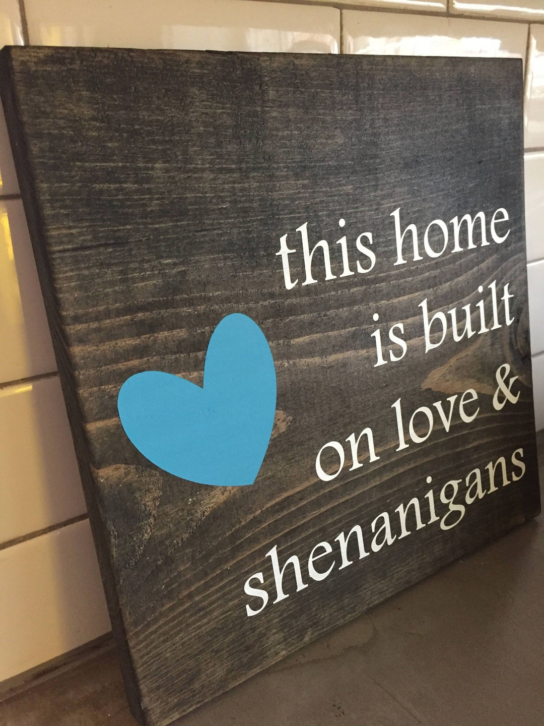 This Home is Built on Love & Shenanigans Sign | Handpainted Wooden Sign ...