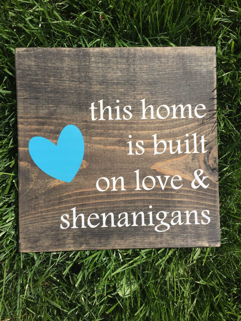 This Home is Built on Love & Shenanigans Sign Handpainted - Etsy