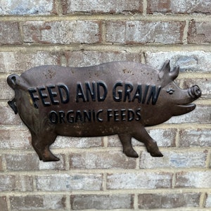 Vintage Style Metal Feed & Grain Organic Feeds Pig Sign Antique ...