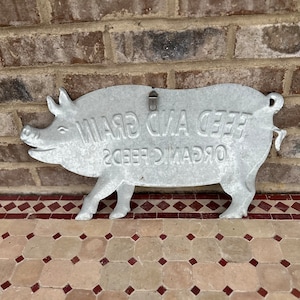 Vintage Style Metal Feed & Grain Organic Feeds Pig Sign Antique ...