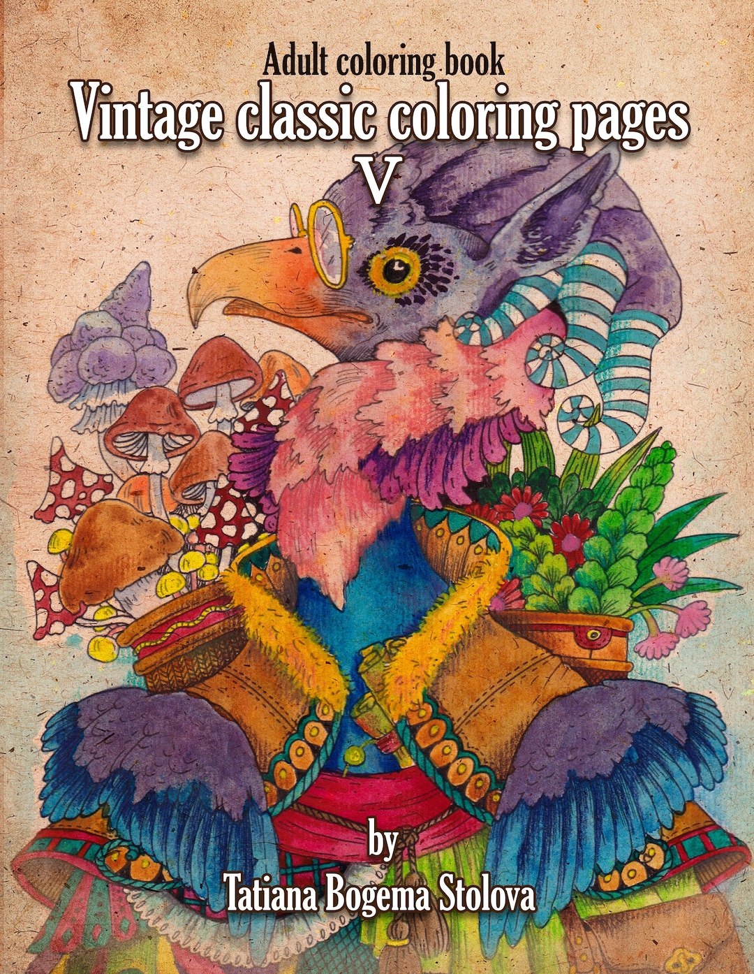 Vintage Classic Coloring Pages V: Adult Coloring Book (relaxing ...