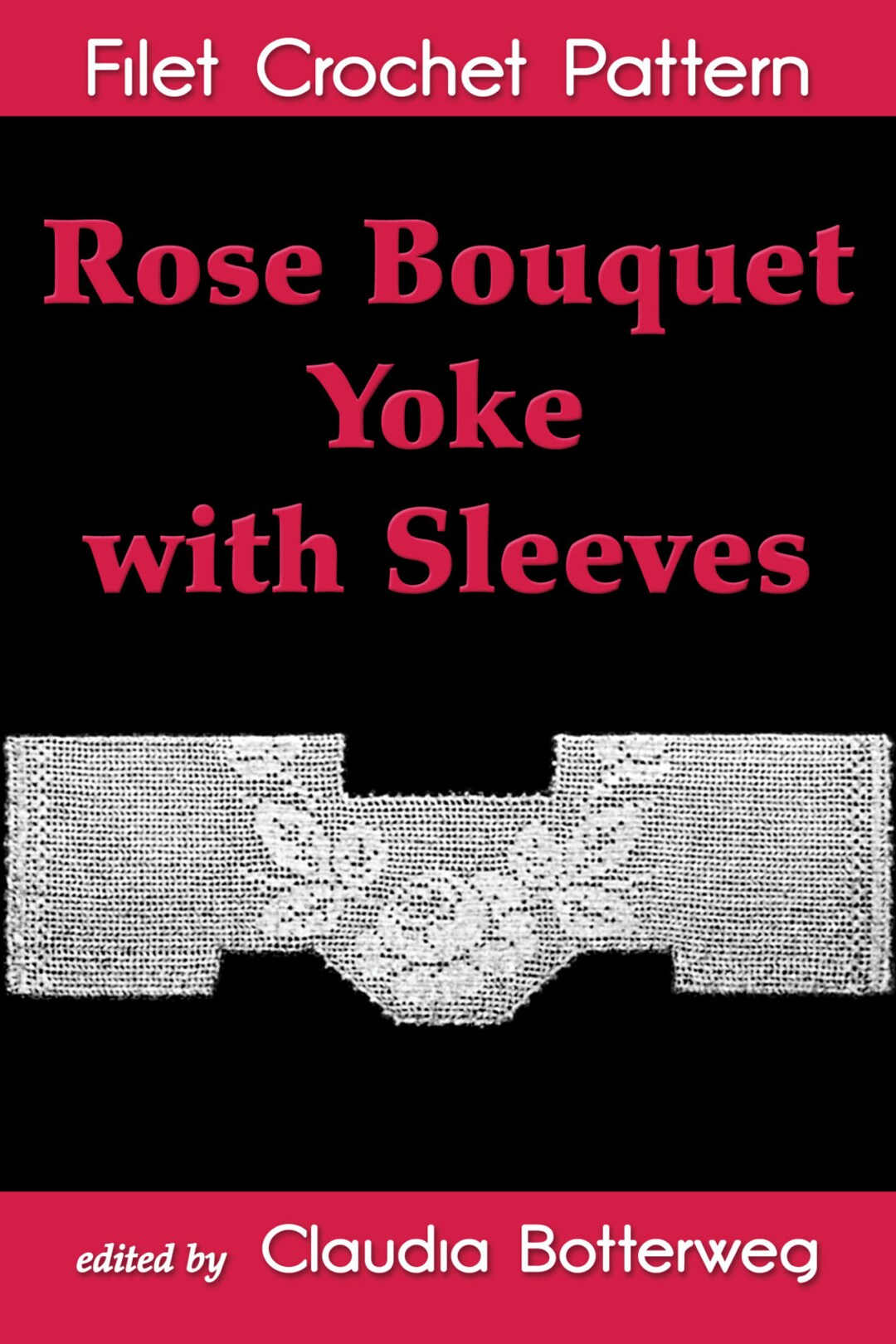 Rose Bouquet Yoke With Sleeves Filet Crochet Pattern - Etsy