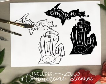 SMITTEN in the MITTEN Svg Png File, Michigan Outline, Hand Lettered Cut ...