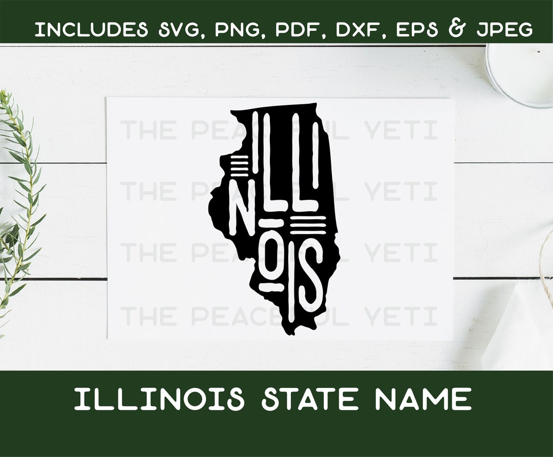 Illinois State SVG State Typography Digital Download Instant Download ...