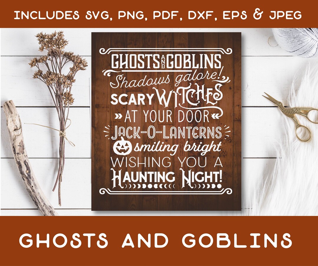 Ghosts and Goblins Halloween Poem SVG Halloween SVG Cut File Instant ...