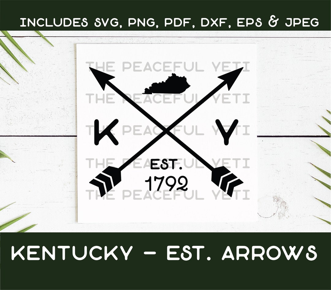 Kentucky State Est Arrows SVG Home State SVG With Established Year ...