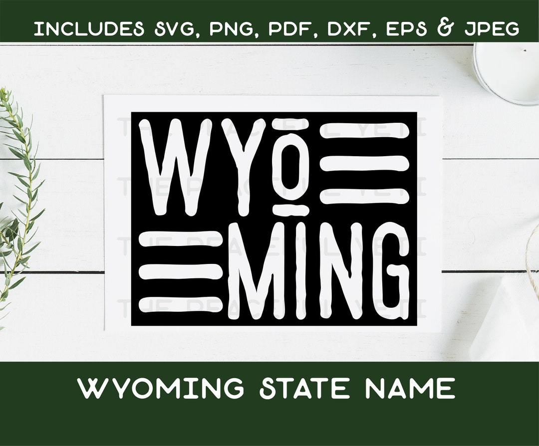 Wyoming State SVG State Typography Digital Download - Etsy
