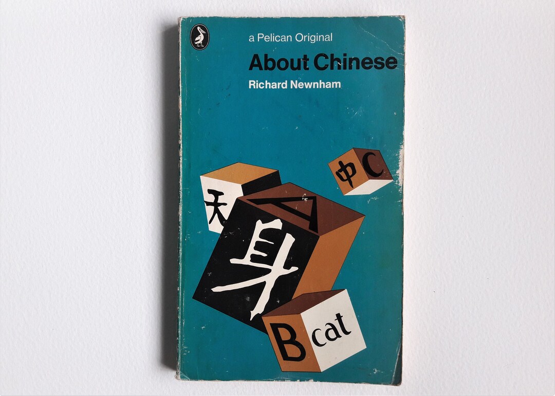 About Chinese 1971 Richard Newnham Pelican Book Second Hand Vintage ...