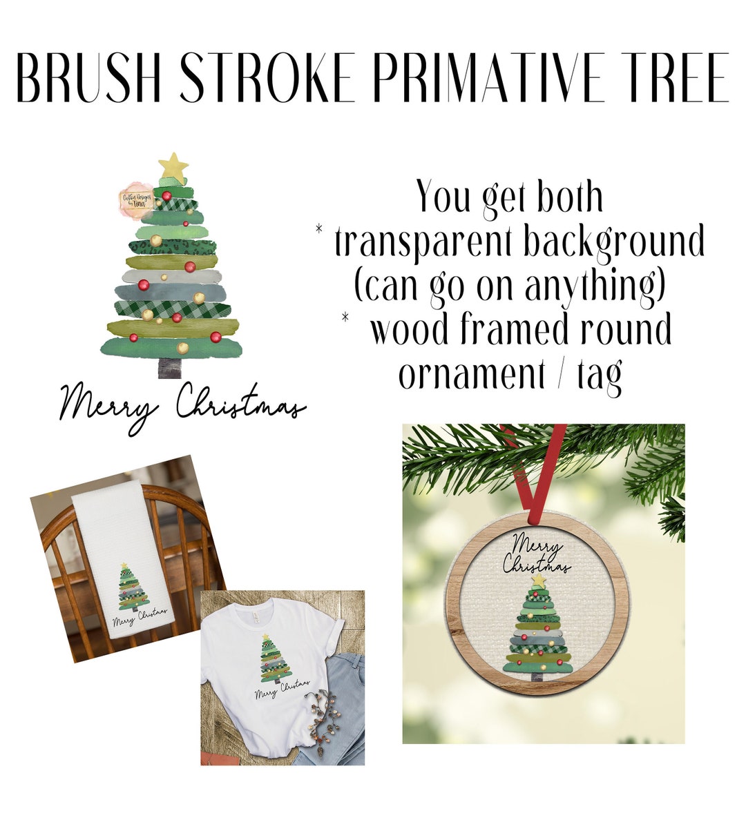Brush Stroke Christmas Tree - You Get BOTH Transparent Design and Wood ...