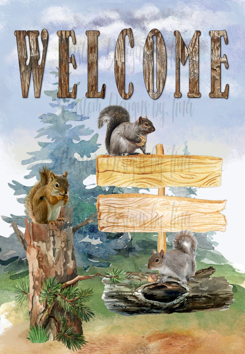 2 Design Options welcome Squirrels and Forest With Wooden - Etsy