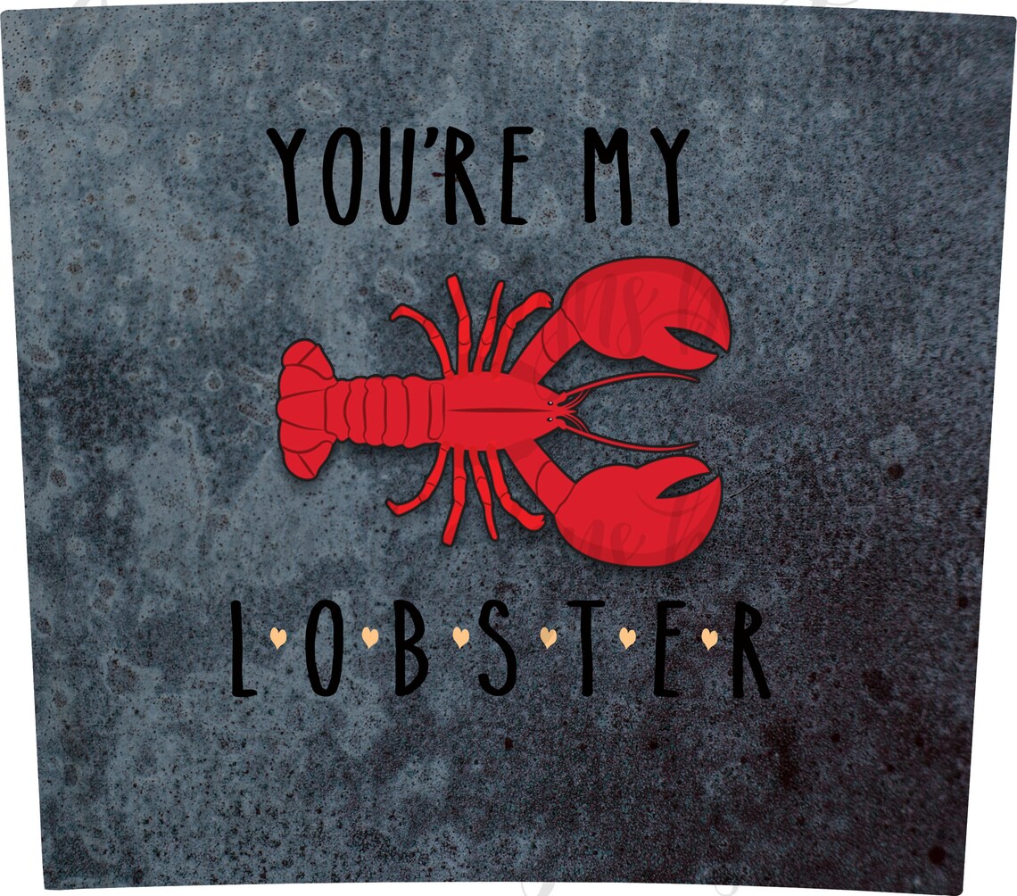 You're My Lobster They Mate for Life You Get Both - Etsy
