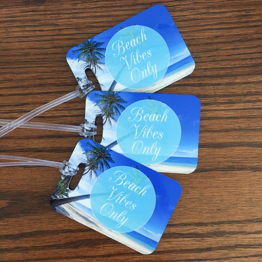 Beach Vibes Only Luggage Tag - Beach Vacation Luggage Tag - Beach ...