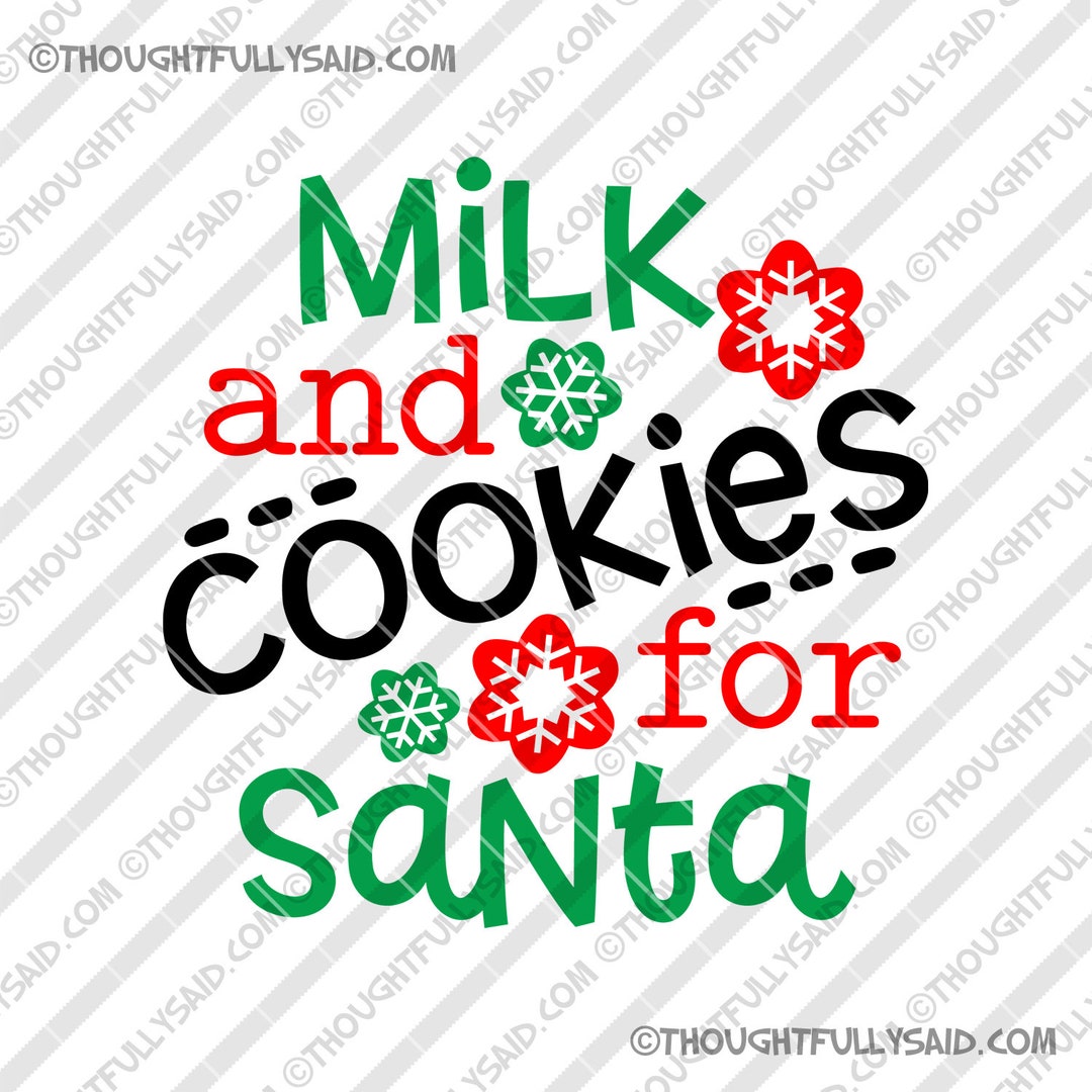 Milk and Cookies for Santa SVG Dxf Png Eps Vector Christmas Cutting ...
