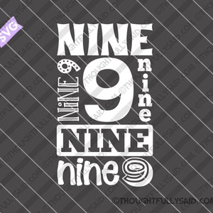 Nine Year Old Birthday SVG Jpg Png Dxf Eps Design Files, 9 Year, 9th ...
