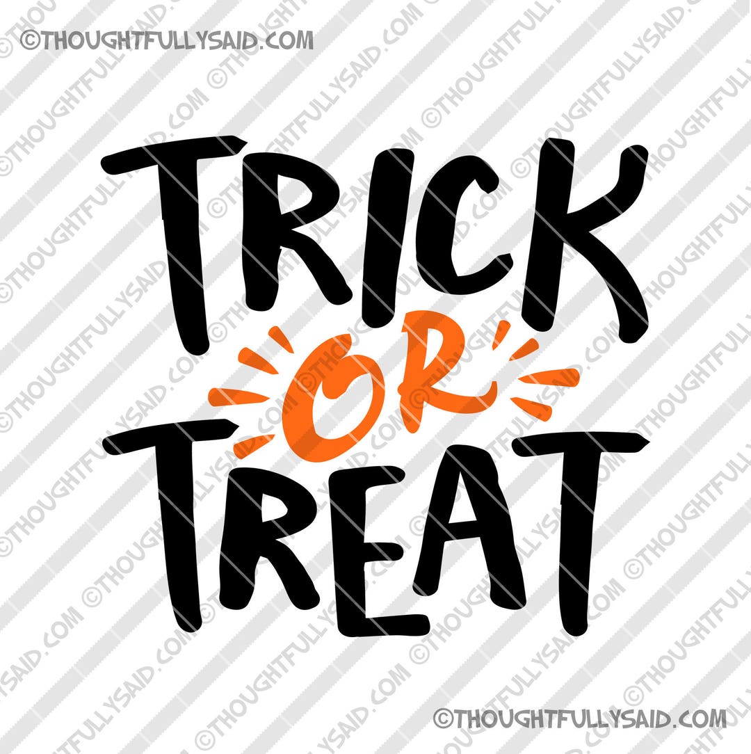 Halloween SVG Trick or Treat SVG DXF Png Eps Files Die - Etsy