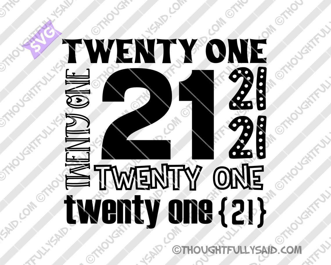Twenty One Years Old 21st Birthday SVG File Design Files Dxf - Etsy
