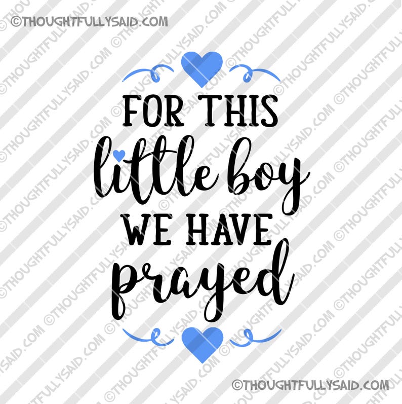 For This Little Boy We Have Prayed SVG Dxf Png Eps Design - Etsy