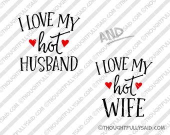 I Love My Hot Wife Svg - Etsy