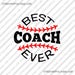 Best Coach Ever Baseball Design, SVG, Png, Dxf, Eps Files for Cutting ...