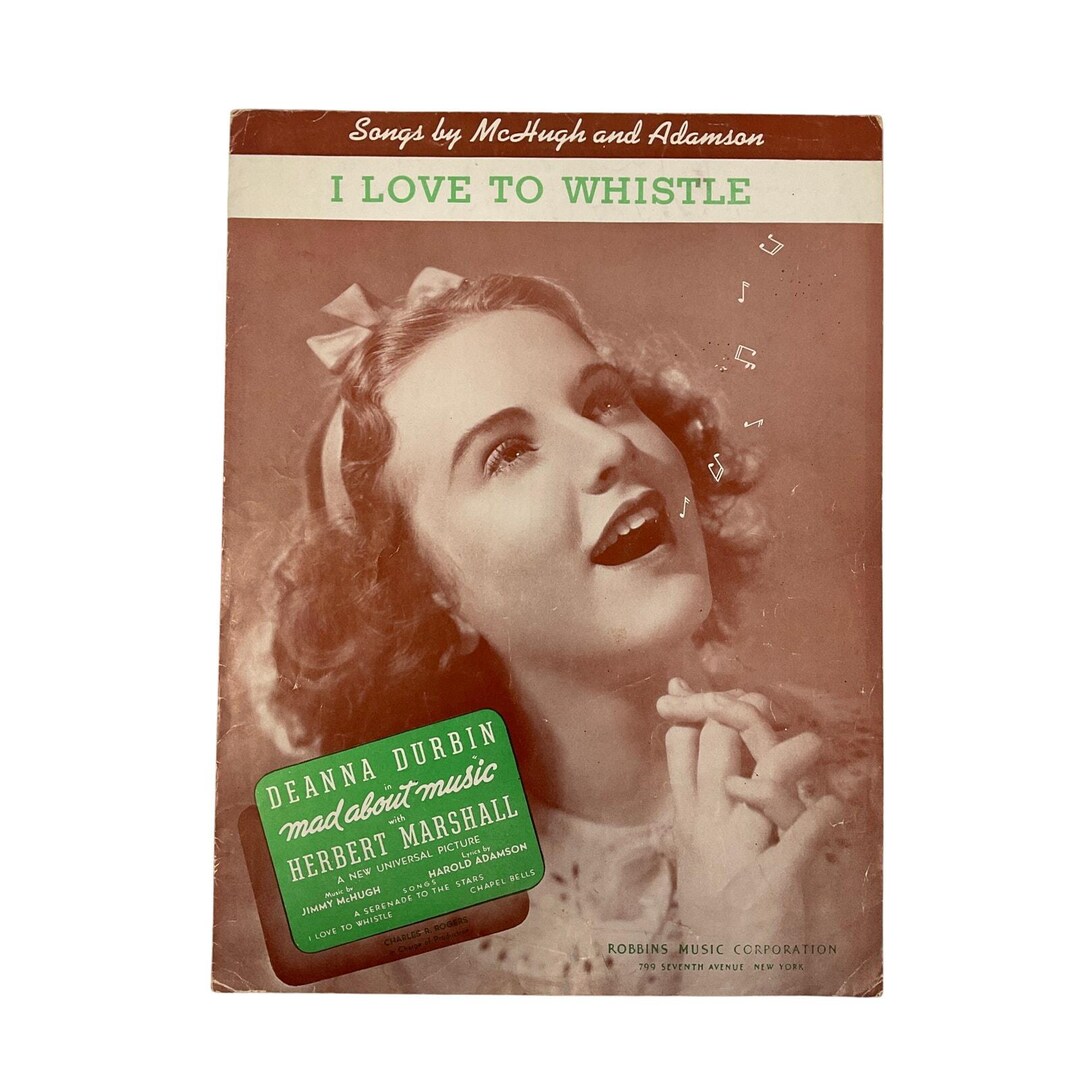 I Love to Whistle Sheet Music 1938 Mad About Music Adamson Mchugh ...