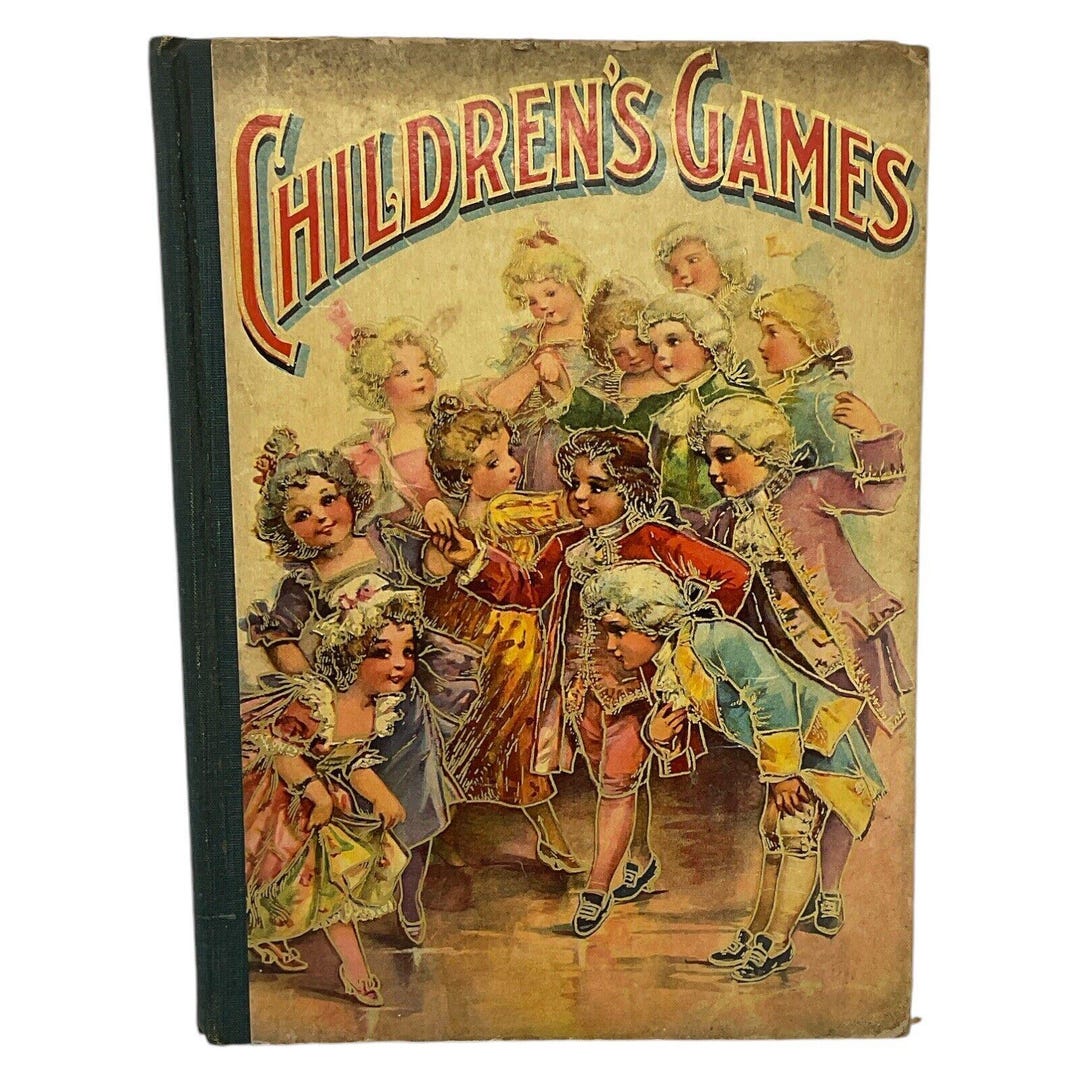 1900 Childrens Games Boys Girls Old New Pastimes Illustrated ...