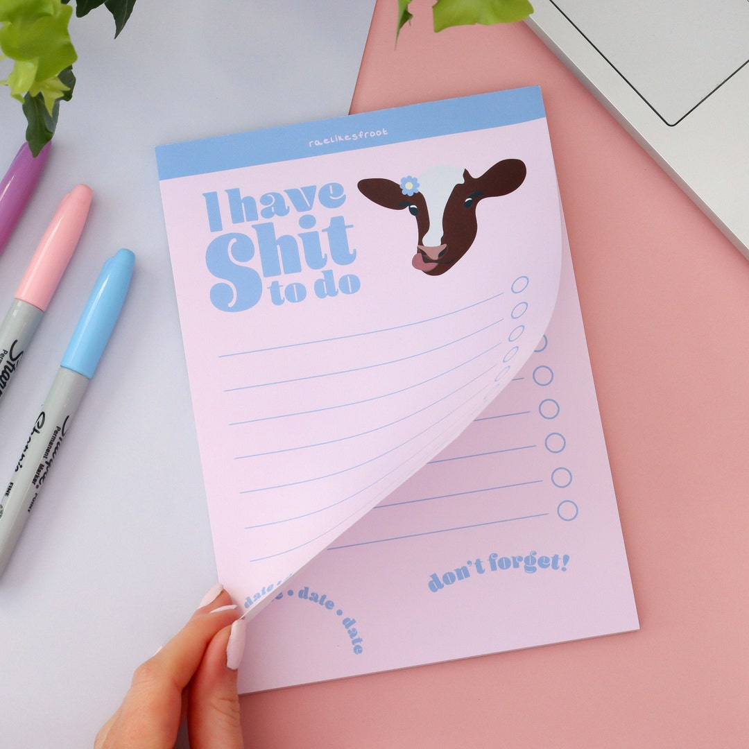 I Have Sh*t to Do | A5 Notepad | to Do List | Planner | Kawaii ...