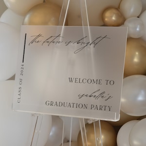Acrylic Graduation Welcome Sign, the Future is Bright, Graduate ...