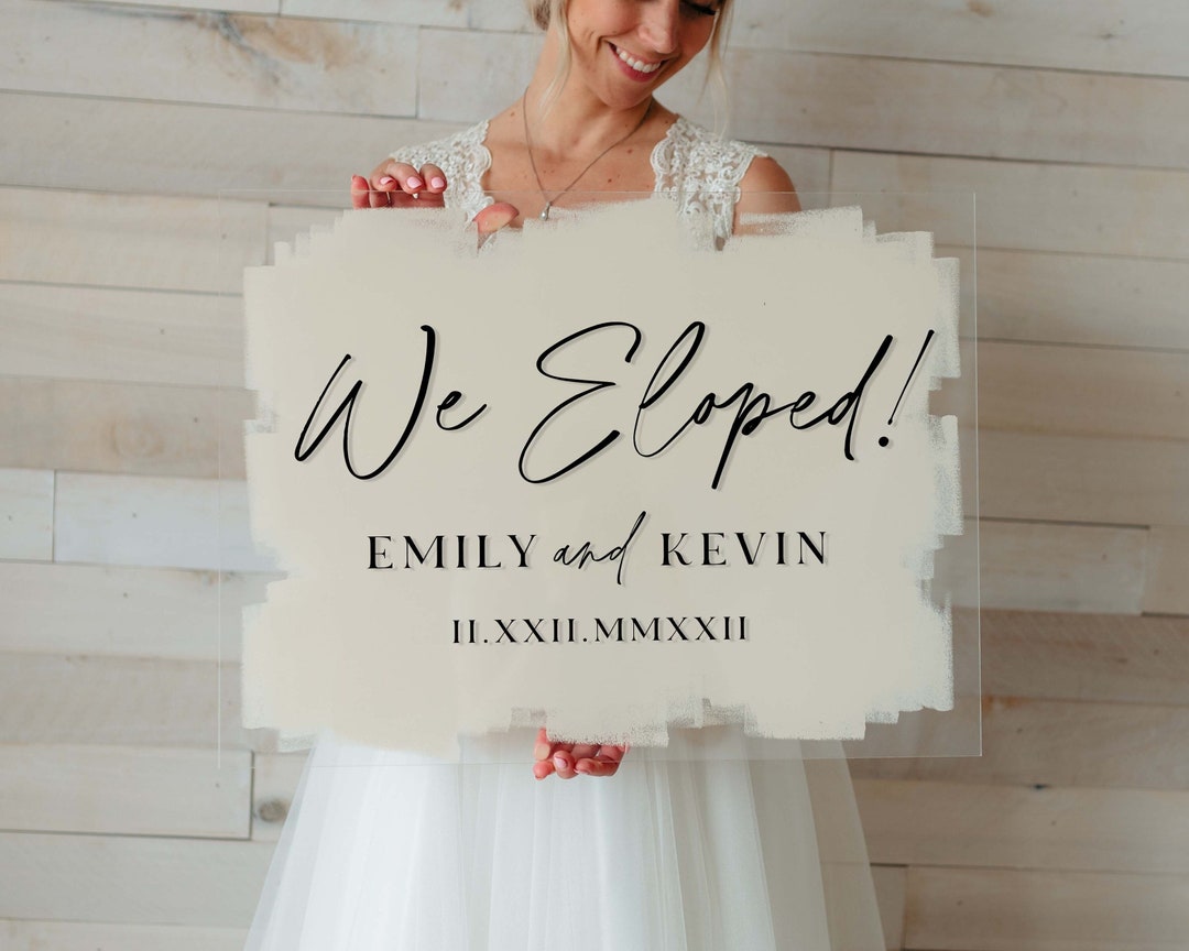 Acrylic We Eloped Sign, Bride & Groom, Date, Modern Decor, Clear ...