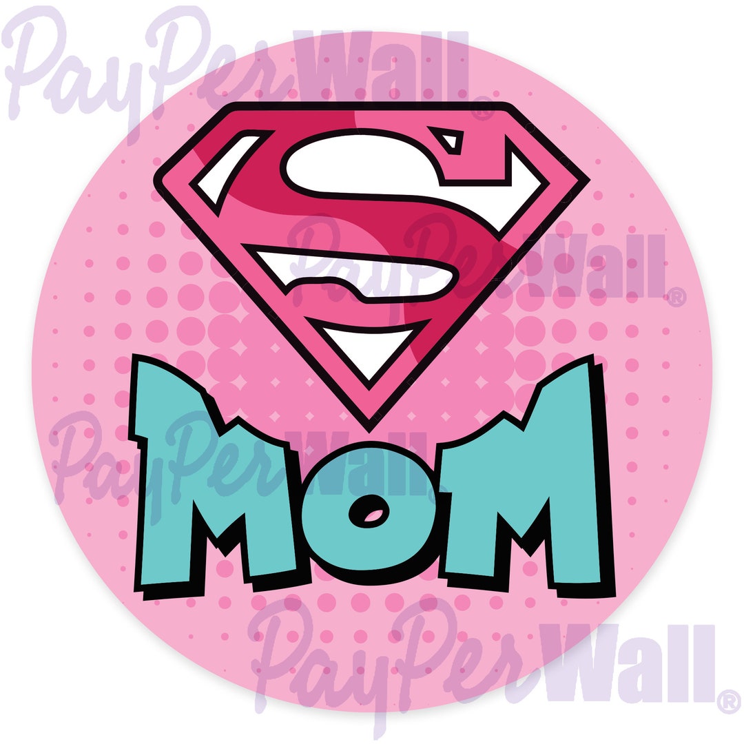 Super Mom Mother's Day Printable Circle Tags Cupcakes Toppers Cookie ...