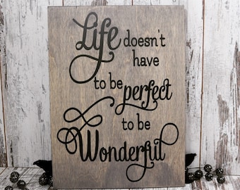 Inspirational Wood Sign Life Does Not Have to Be Perfect to - Etsy