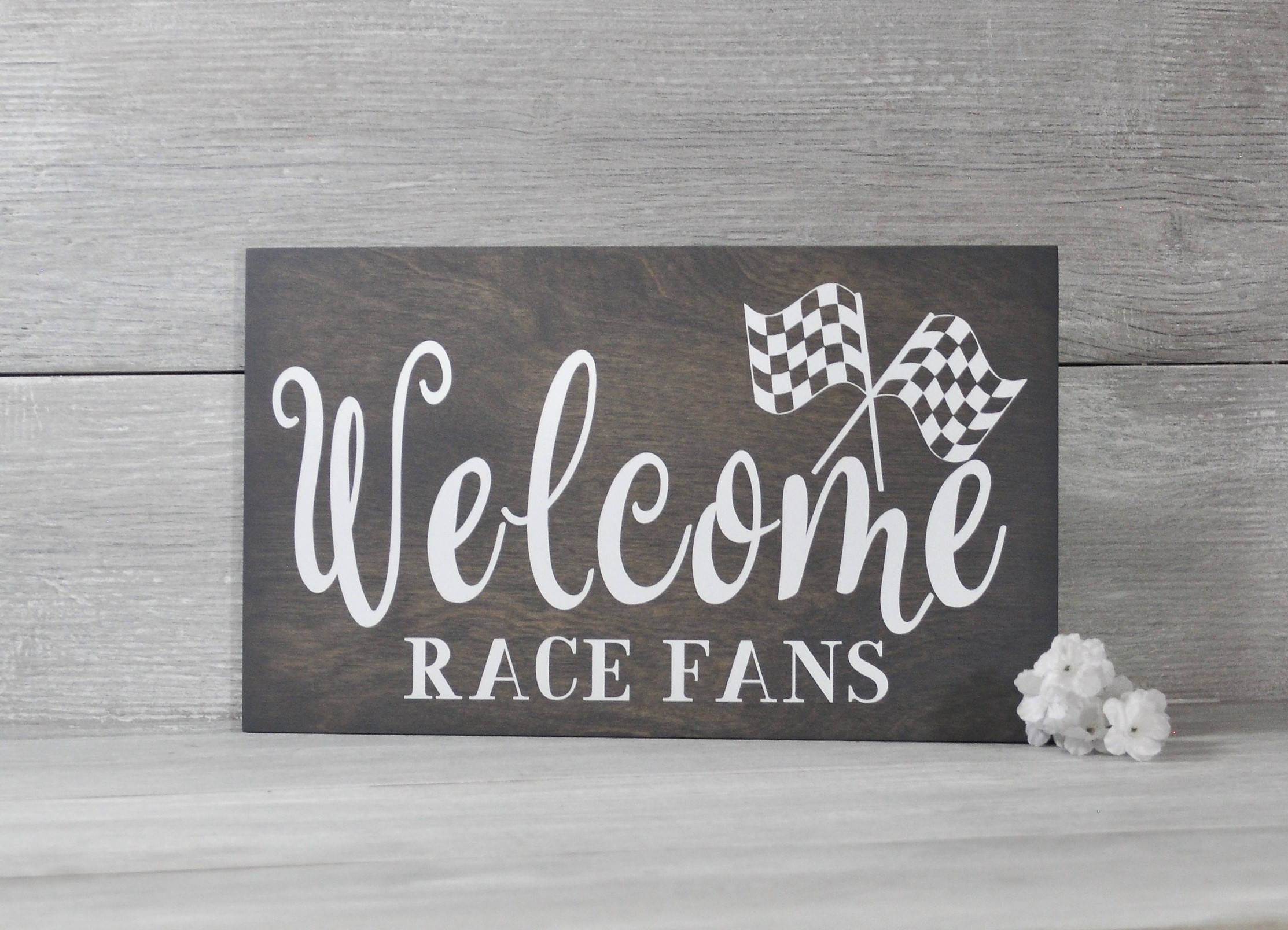 Welcome Race Fans . Racing Signs . Racing Motorsports Themed | Etsy