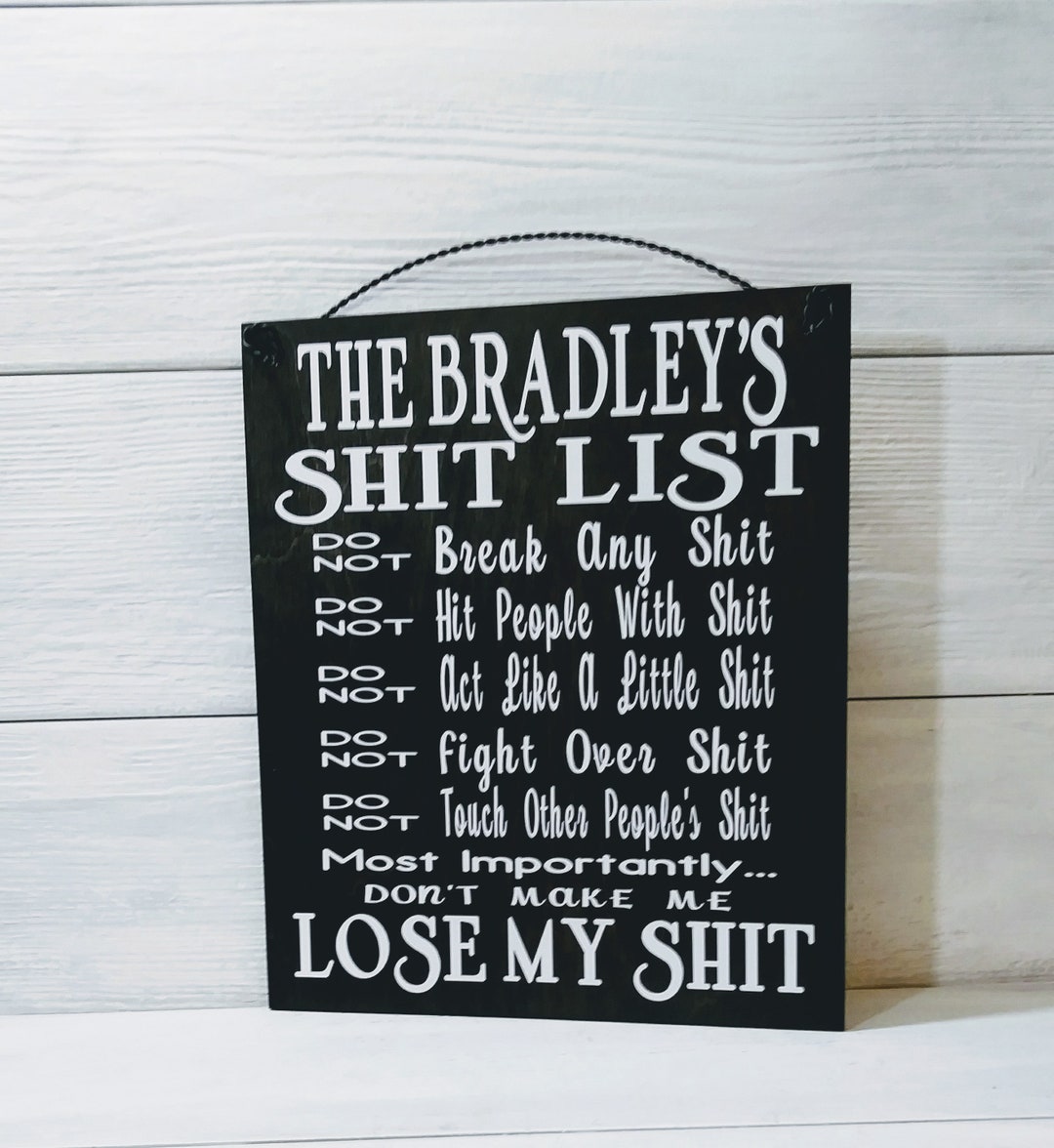 Personalized Shit List Sign . Funny Signs . Funny Gift . Sh*t List ...