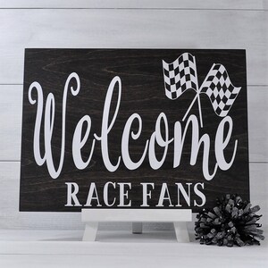 Welcome Race Fans Wood Sign: Motorsports Decor - Etsy