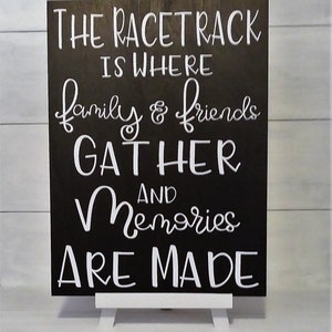 Racing Signs . the Racetrack is Where Family and Friends Gather and ...