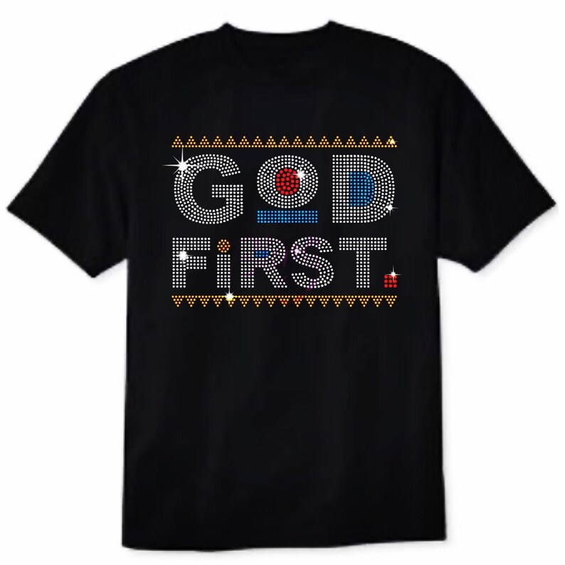 God First Bling Tee, God First T-shirt, Bling God First Shirt, Faith T ...