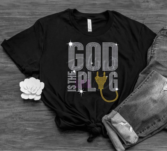 God is the Plug Shirt God is the Plug Tee Faith T-shirt | Etsy