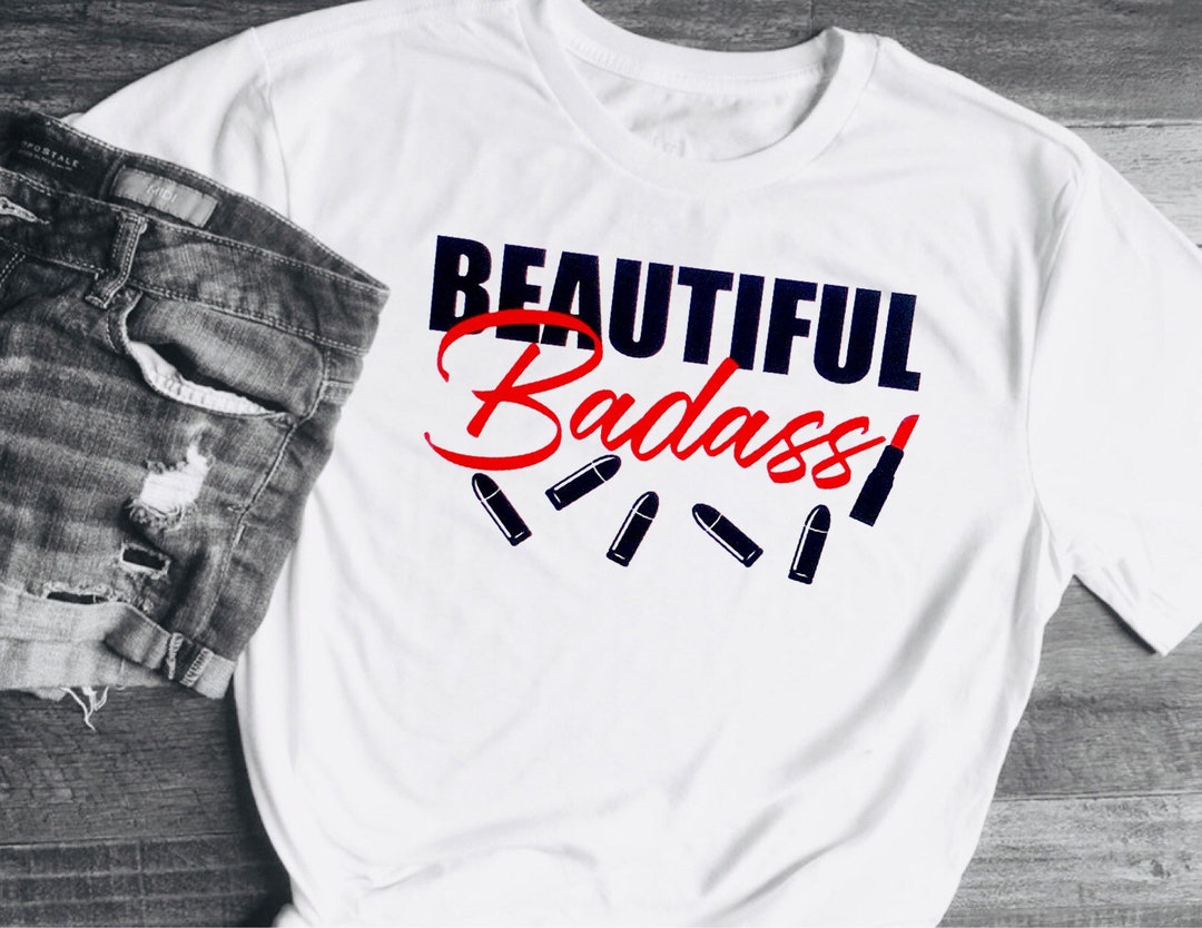 Beautiful Bad Ass Tee, Gun Range Tee, Lipstick Bullet Tee, Girls With ...