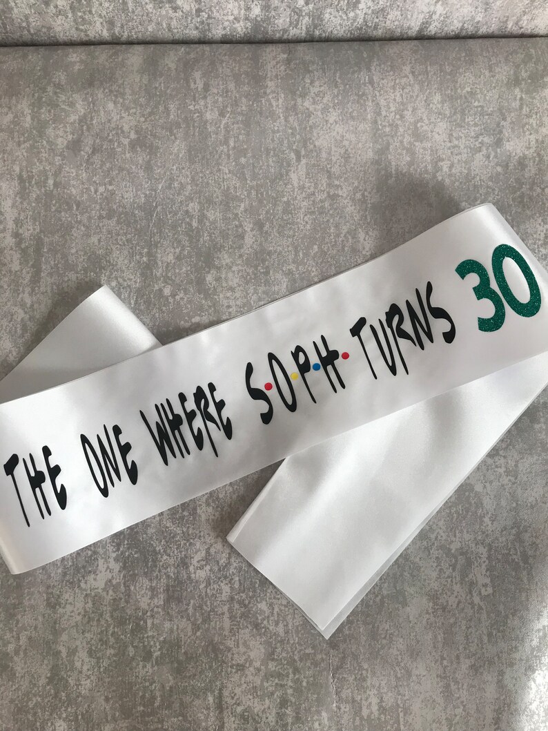 Birthday Sash 30th Birthday Sash Friends Theme Birthday - Etsy UK