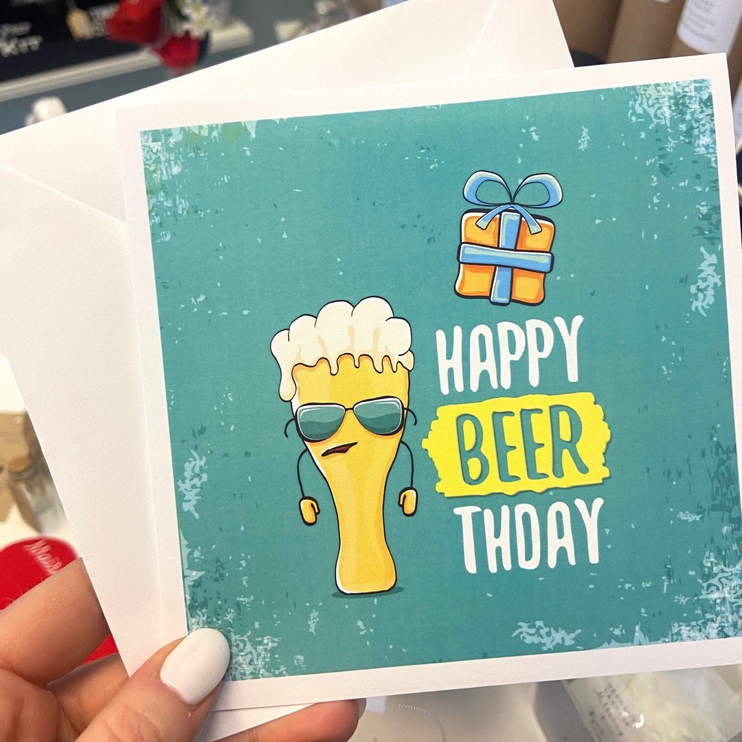 Happy Beer-thday Card / Beer Birthday Card / Birthday Card for Beer ...