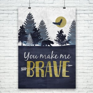 INSTANT Download You Make Me Brave - Etsy